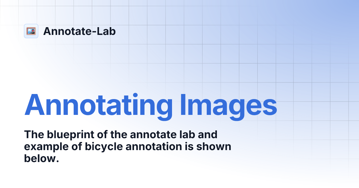 Annotating Images | Annotate-Lab